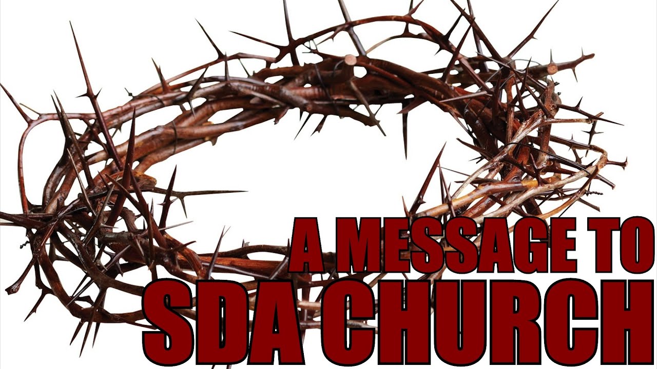 Message to SDA Church - Preach Christ! - YouTube