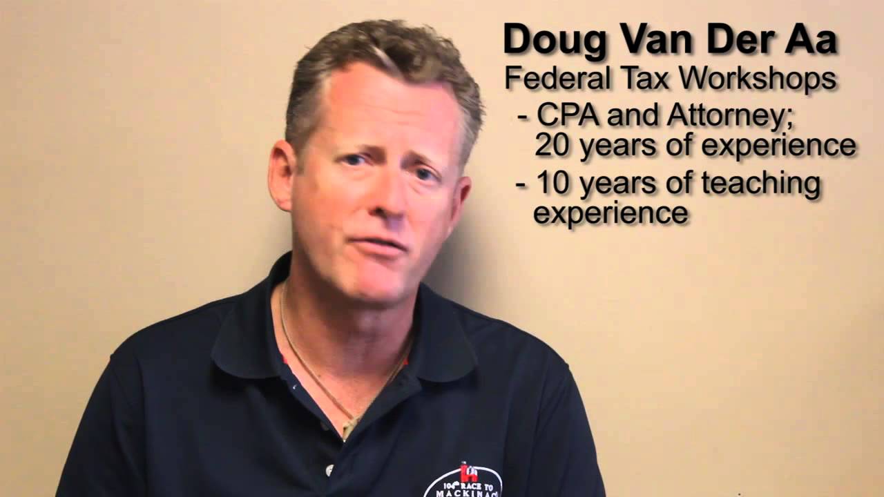 Doug Van Der AA of Federal Tax Workshops - YouTube