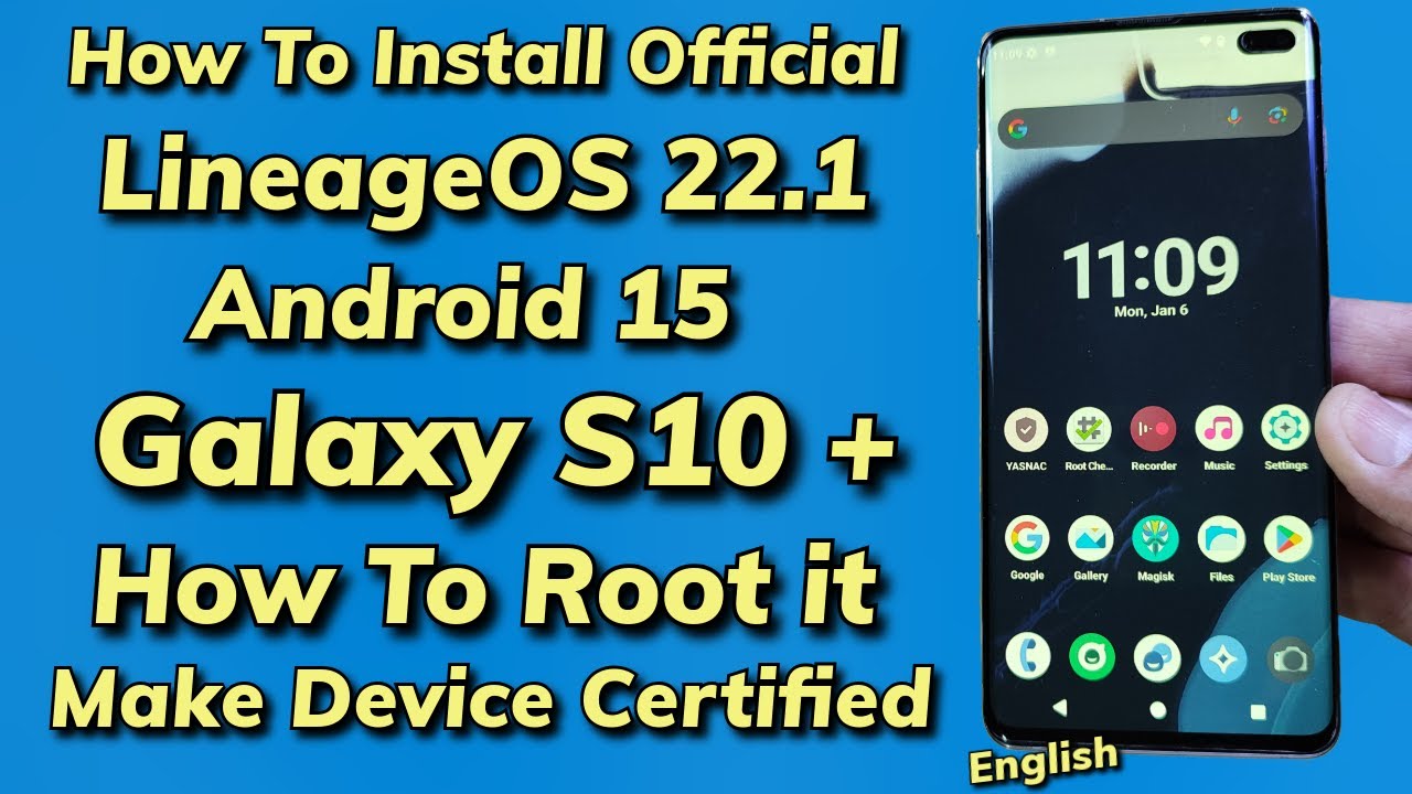 Install & Root Official LineageOS 22.1 A15 ON Galaxy S10+ -English ...
