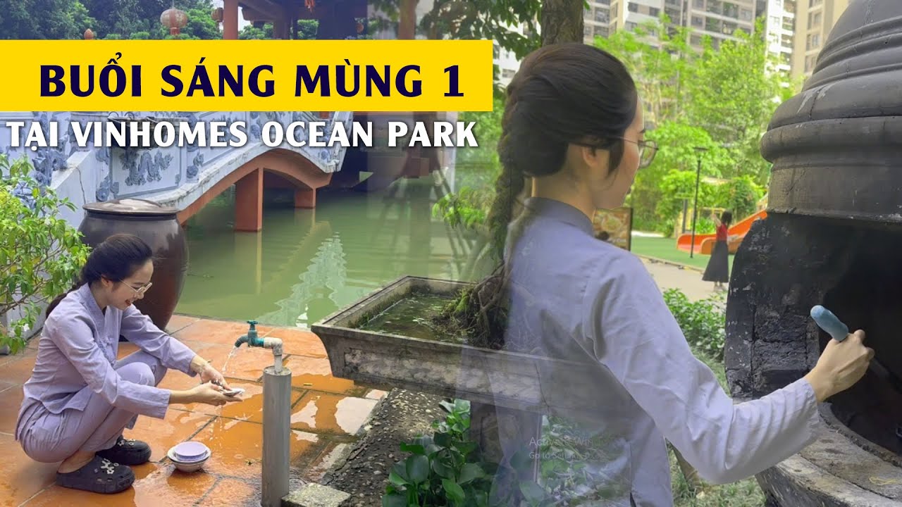 VLOG BUỔI SÁNG MÙNG 1 THÁNG 7 CỦA CƯ DÂN VINHOMES OCEAN PARK 1| HỒNG ...