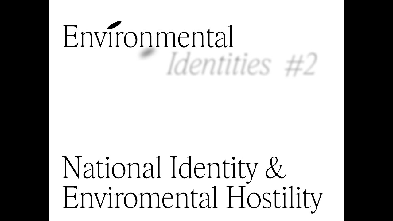 Environmental Identities #2: National Identity and Environmental ...