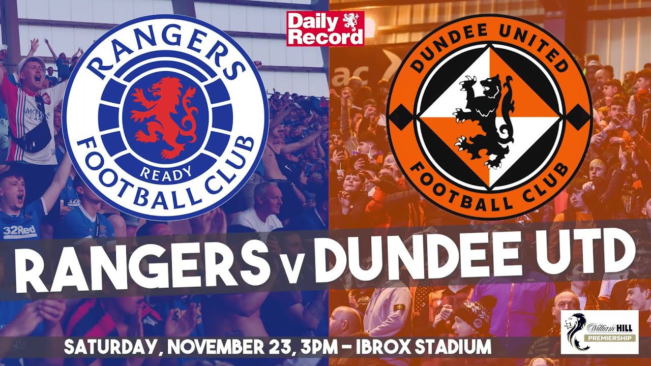 Rangers v Dundee United live stream, TV and kick-off details ahead of ...