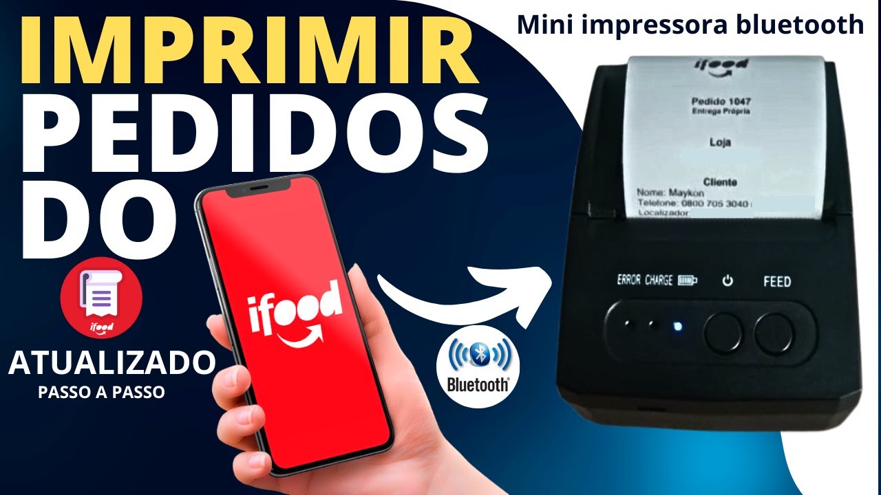 ATUALIZADO Imprimir PEDIDO do IFOOD pelo CELULAR com mini impressora ...