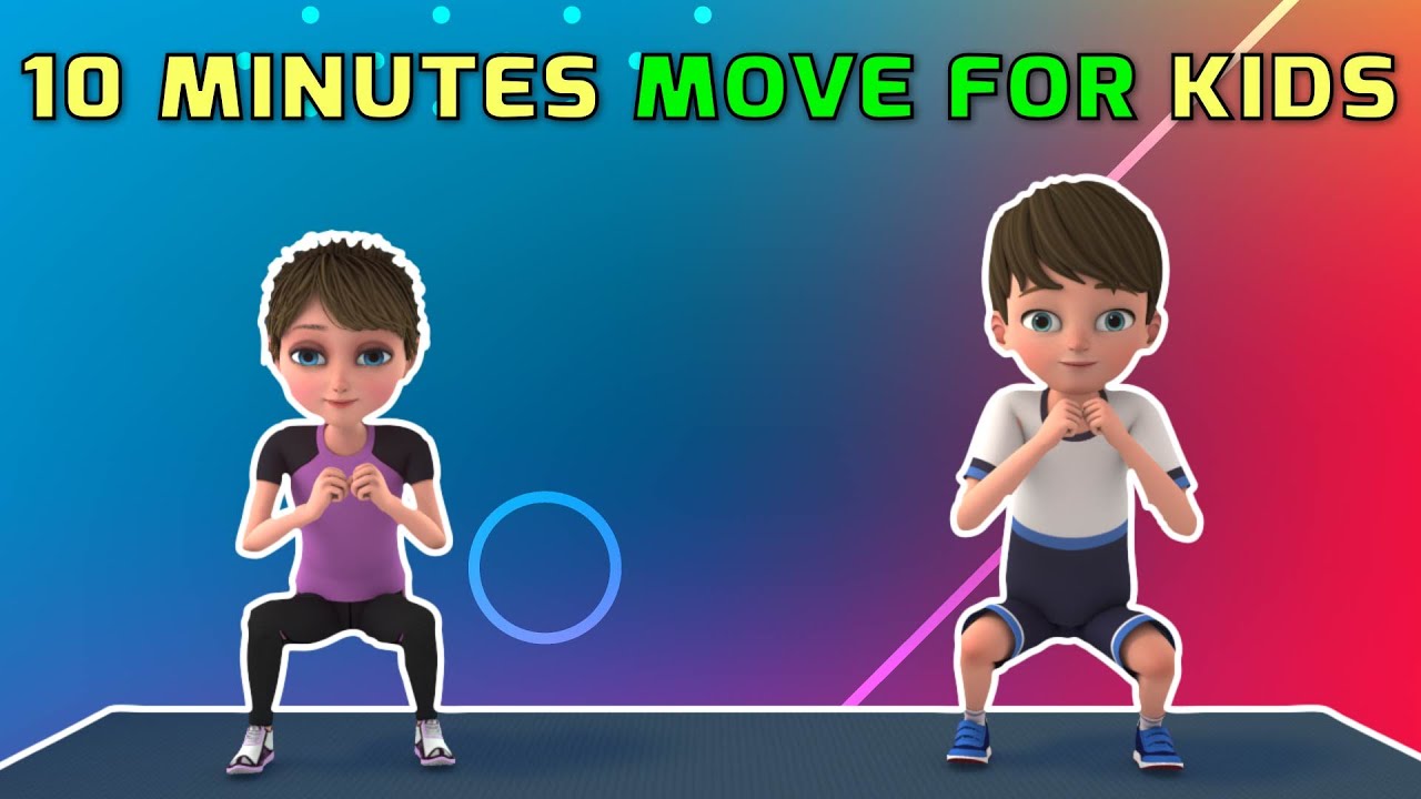 10 MINUTE MOVE FOR KIDS - FULL BODY EXERCISE - YouTube