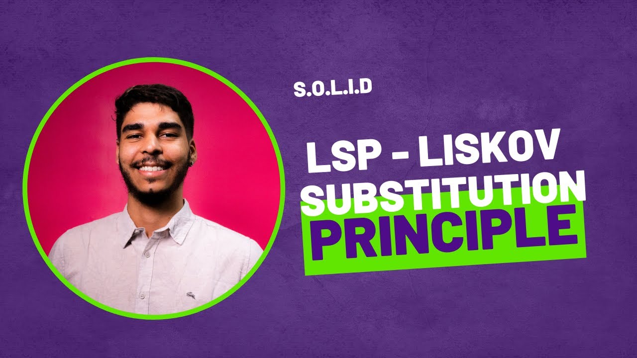 LSP - Liskov Substitution Principle (S.O.L.I.D) - YouTube
