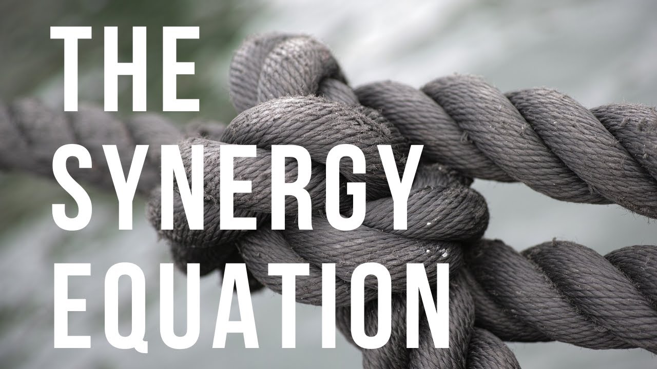 The Synergy Equation - YouTube