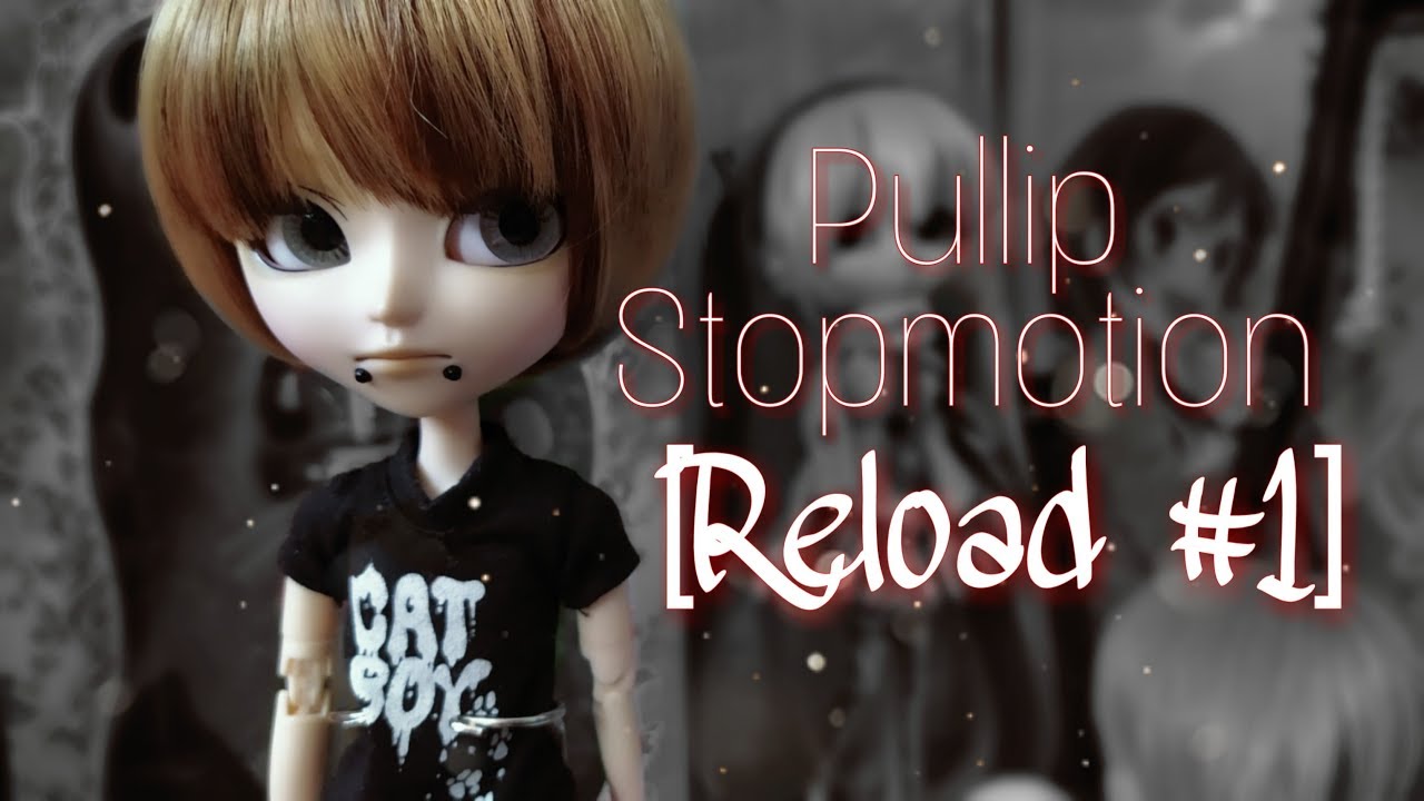 [PULLIP STOP MOTION|СТОП МОУШЕН ПУЛЛИП] Перезагрузка #1 - YouTube