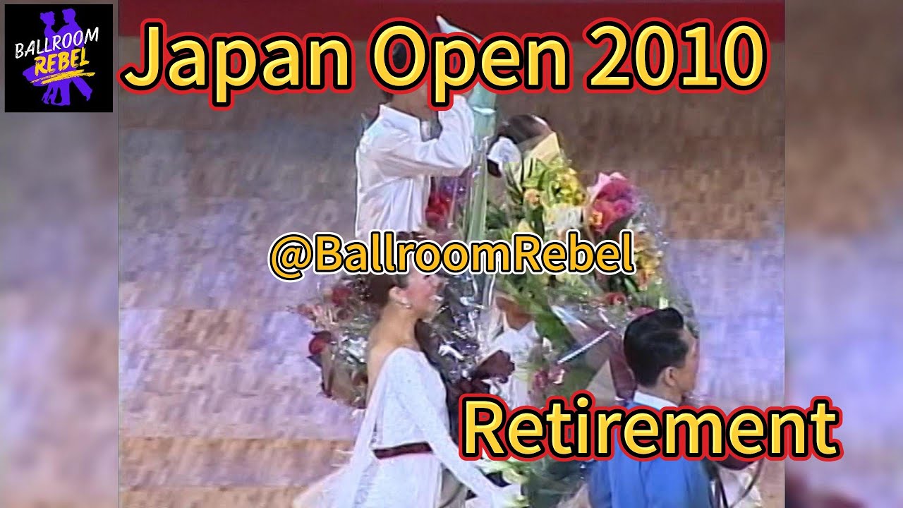 2010 Japan International Dancing Championships Retirement - YouTube