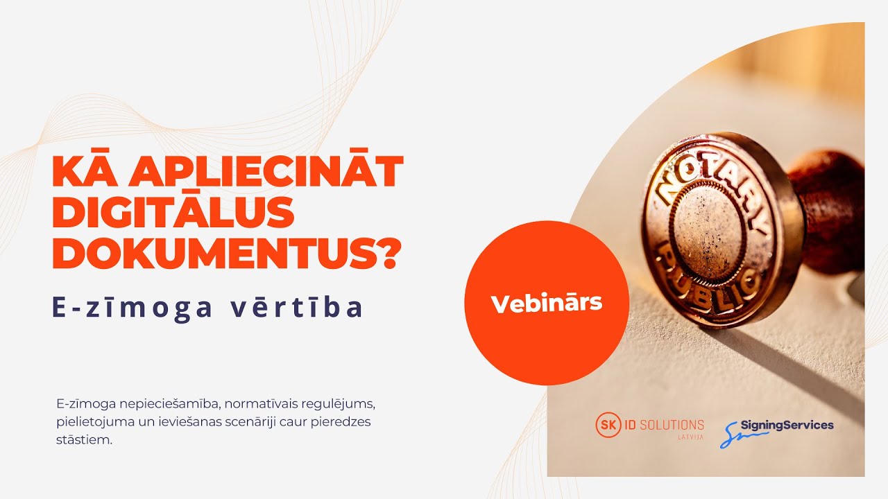 Kā apliecināt digitālus dokumentus? E-zīmoga vērtība - YouTube