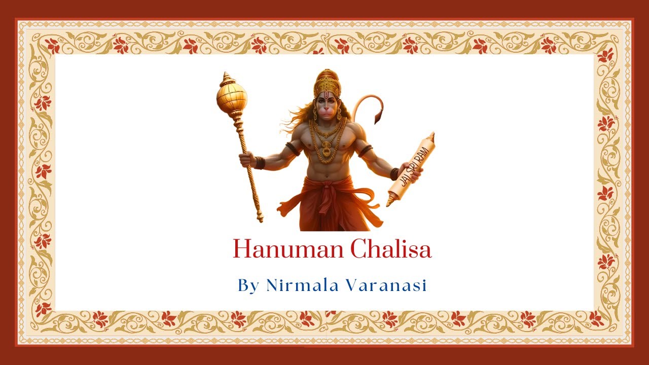 Hanuman Chalisa by Nirmala Varanasi | Divine Chant for Peace ...