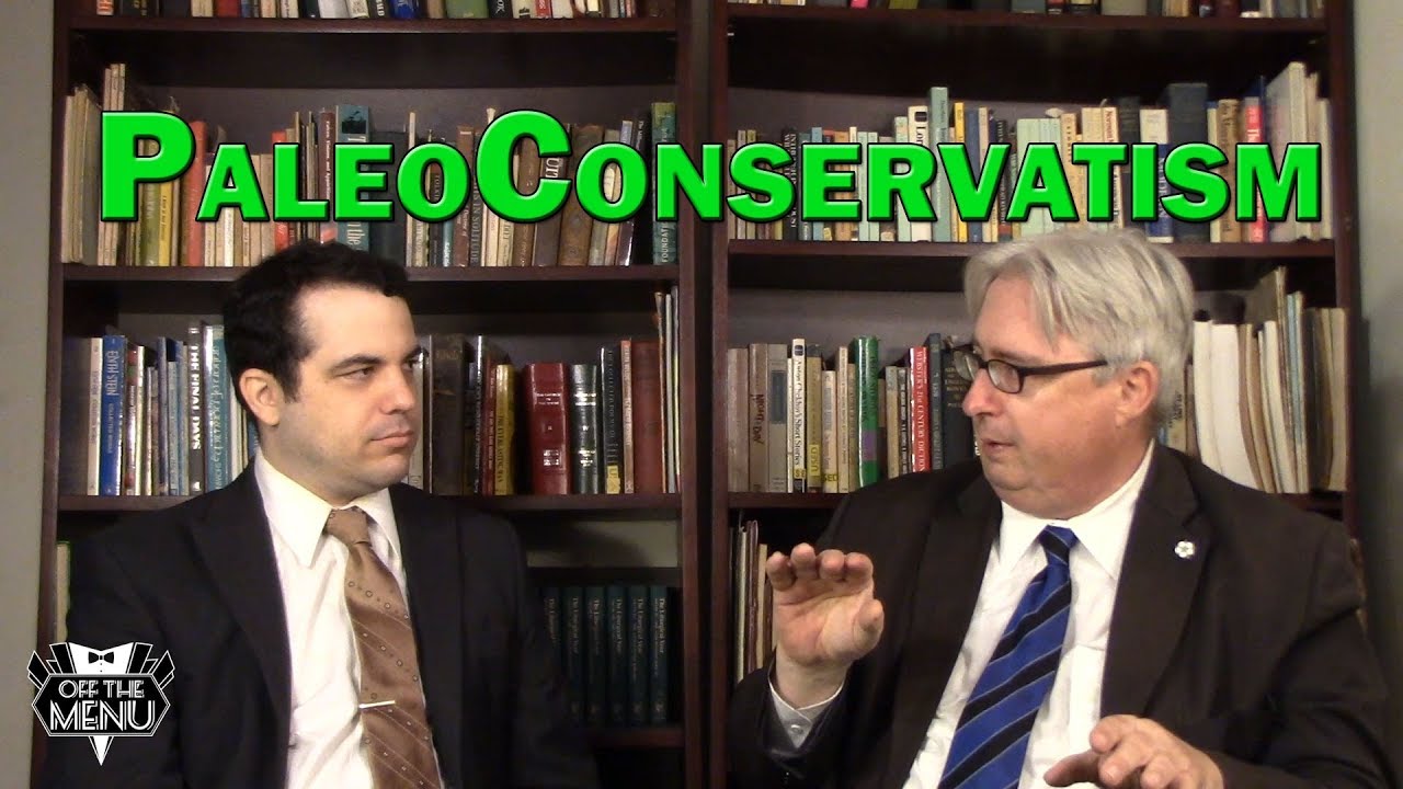 PaleoConservativism - YouTube