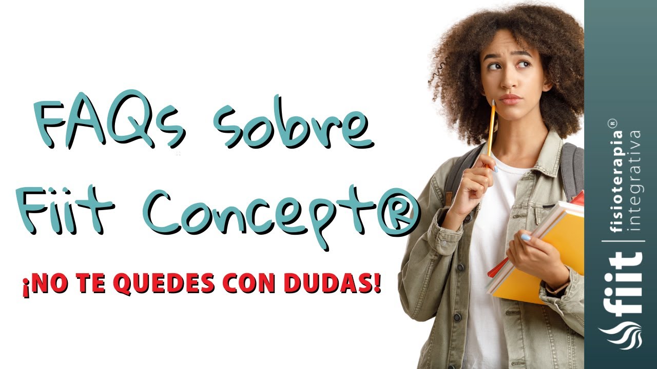 Fiit Concept en Detalle: Preguntas Frecuentes - YouTube