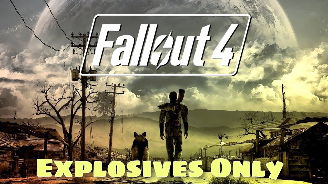 Fallout 4 Explosives Only pt1 (Full HD 1080p/ 60fps Longplay ...