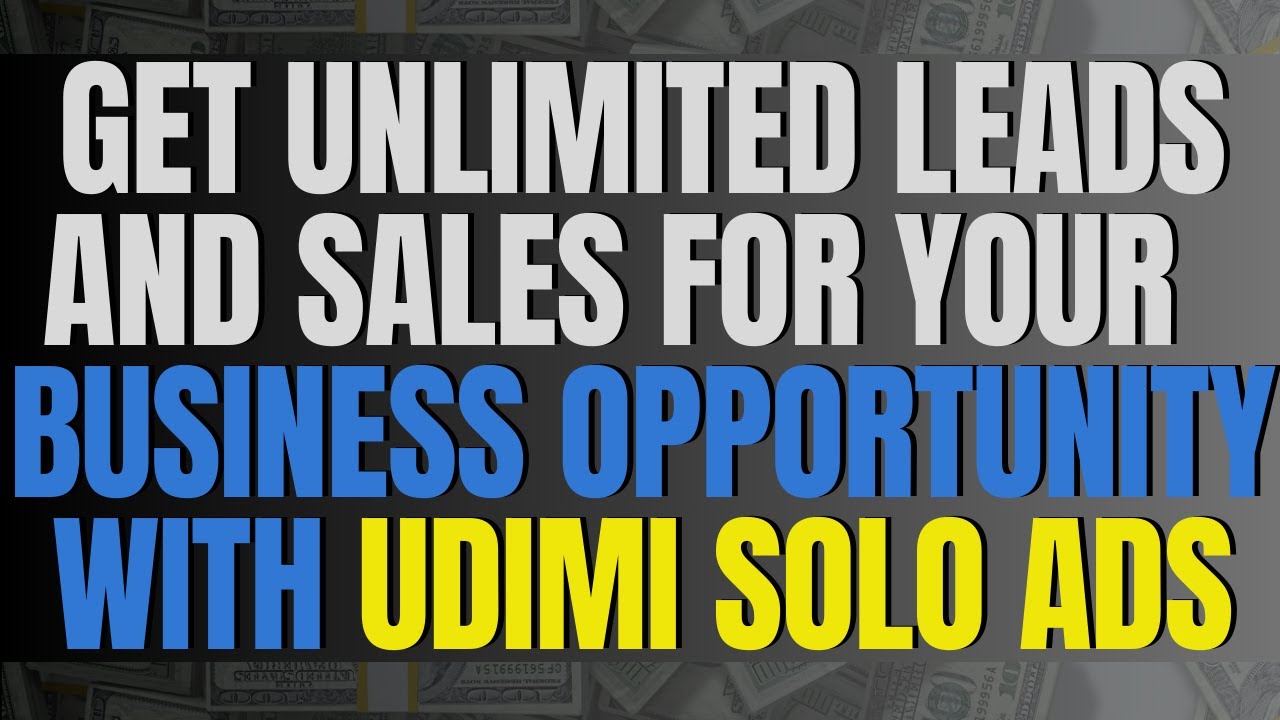 Get Unlimited Leads And Sales For Your Business Opportunity With Udimi ...