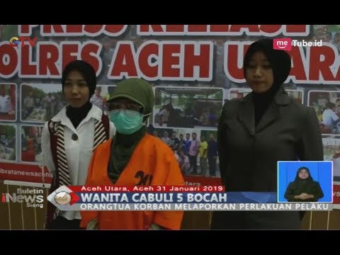 Wanita Lajang di Aceh Utara Tega Cabuli 2 Bocah Laki-laki dan 3 Perempuan - BIS 31/01