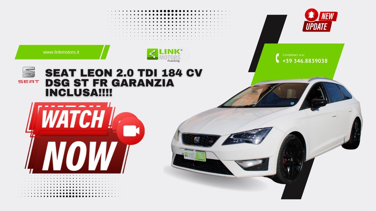 SEAT LEON 2.0 TDI 184 CV DSG ST FR GARANZIA INCLUSA!!!! - YouTube