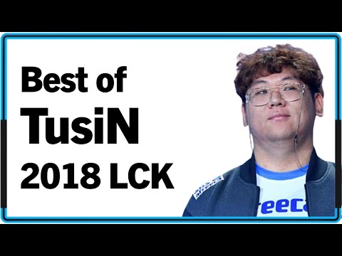 Best of TusiN 2018 LCK Montage｜2018 투신 롤챔스 매드무비 - YouTube