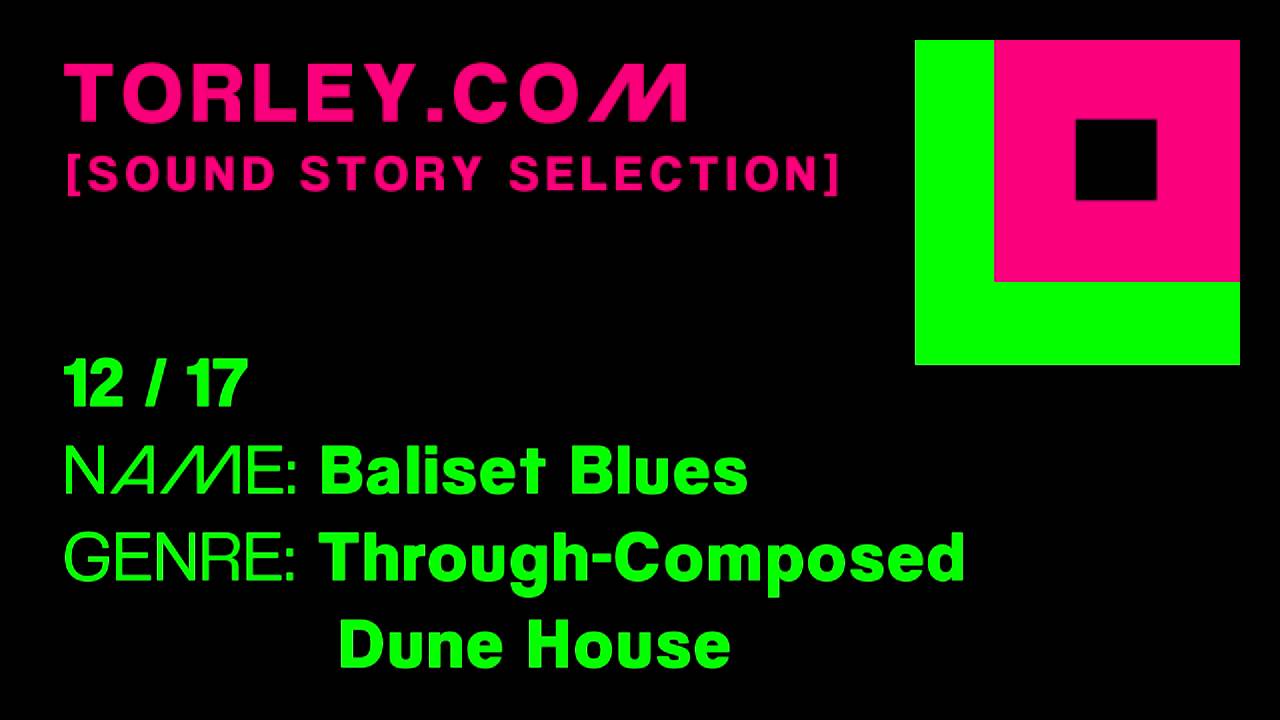 Torley - 12 - Baliset Blues - [SOUND STORY SELECTION] - YouTube