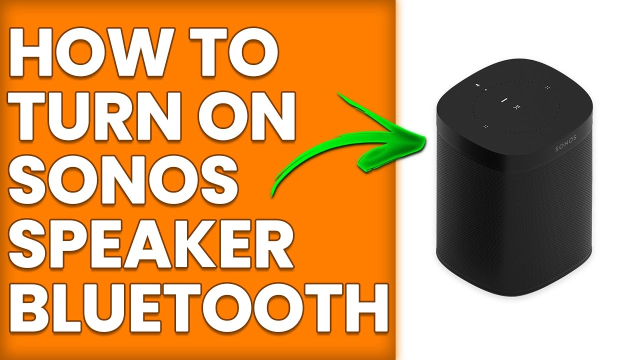 How To Turn On Sonos Speaker Bluetooth (How To Enable And Use Sonos Speaker Bluetooth) - YouTube