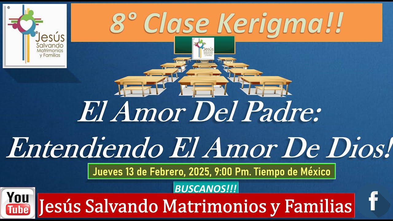 El Amor Del Padre: Entendiendo El Amor De Dios! Kerigma Clase 8 #restaruracionmatrimonial - YouTube