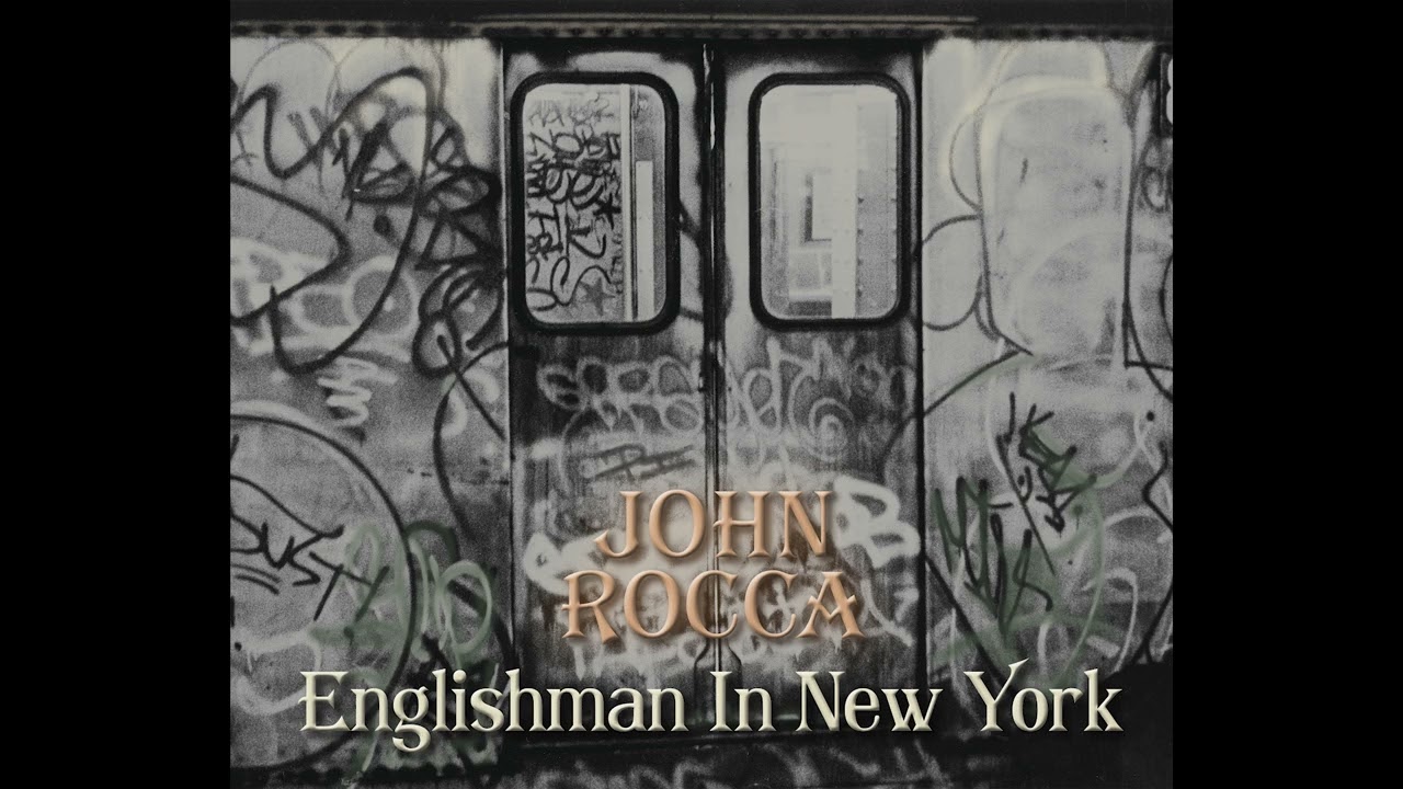 John Rocca 'Englishman In New York' - YouTube