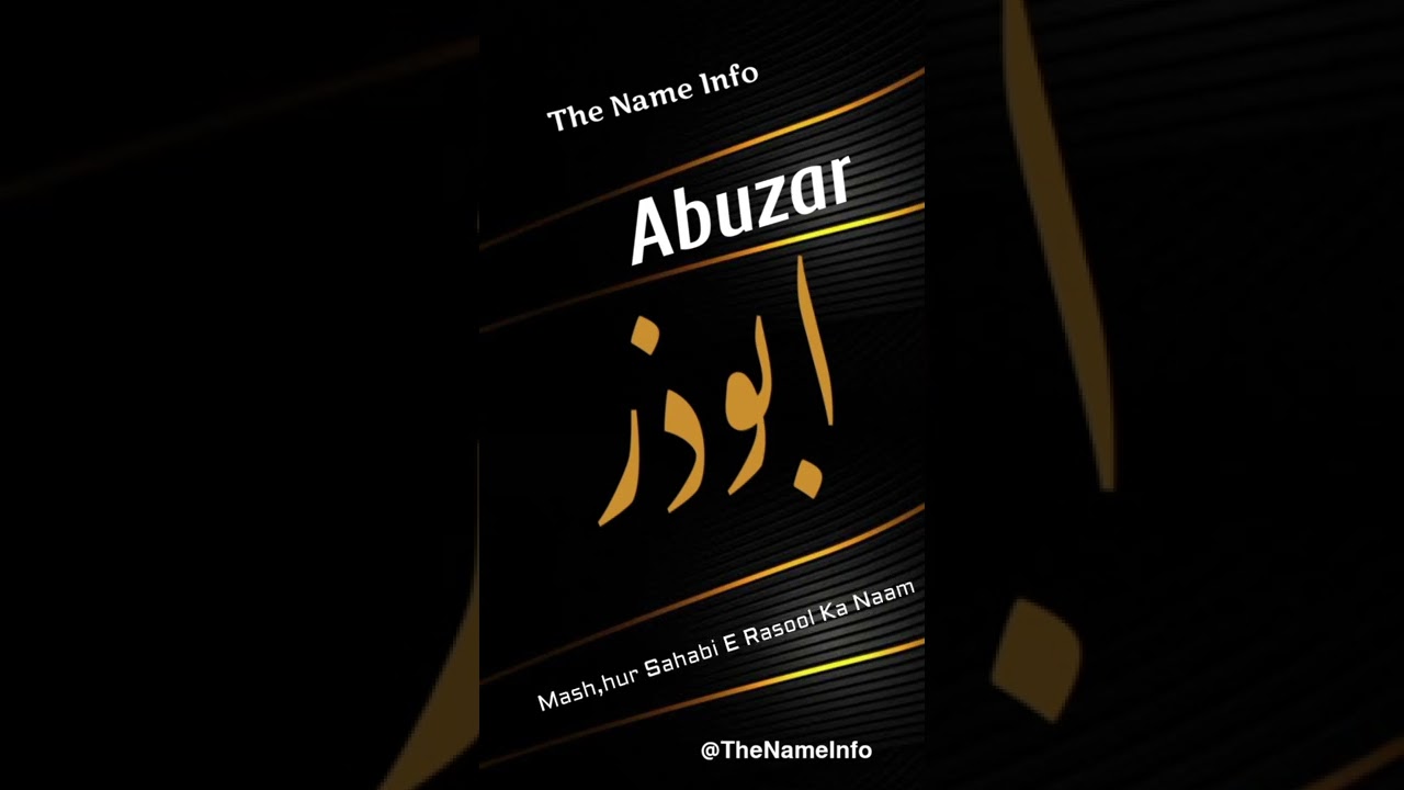 Abuzar Name Meaning In Urdu | Abuzar Naam Ke Mane | The Name Info - YouTube
