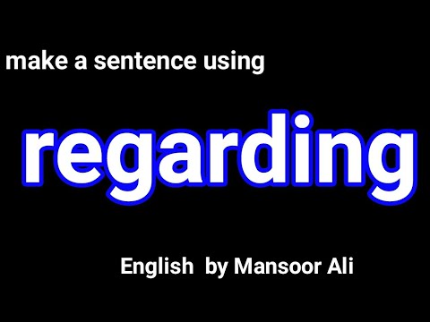 using regarding make a sentence / English Grammar by Mansoor Ali - YouTube