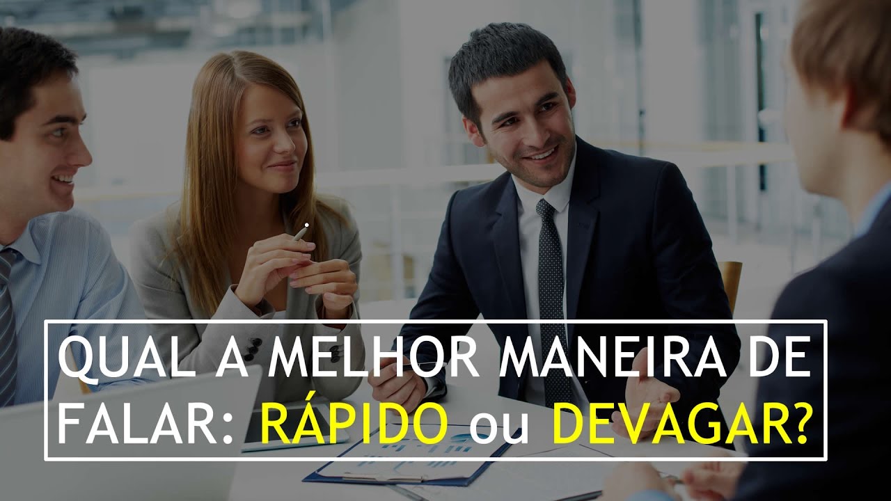É melhor falar RÁPIDO ou DEVAGAR? - YouTube