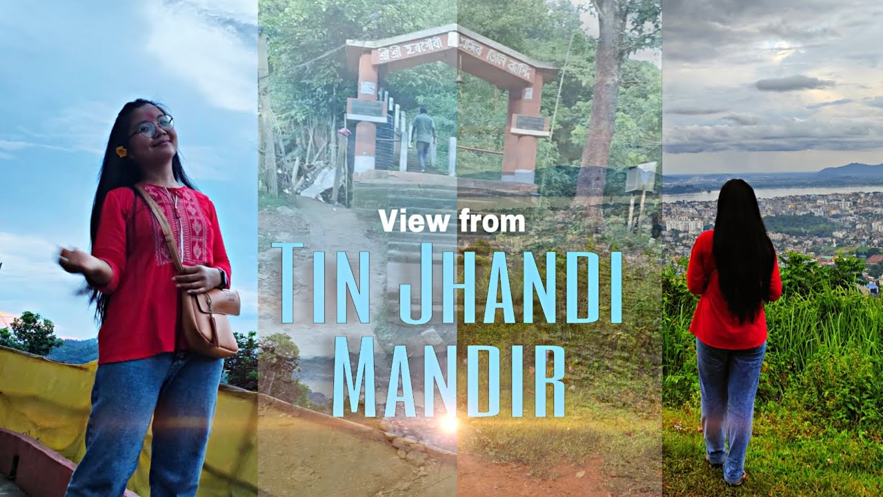 View From Tin Jhandi Mandir | Guwahati | Angni first Vlog - YouTube