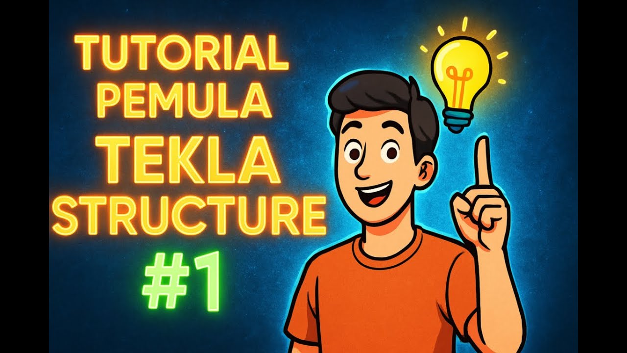 TUTORIAL PEMULA TEKLA STRUCTURE #1 - YouTube