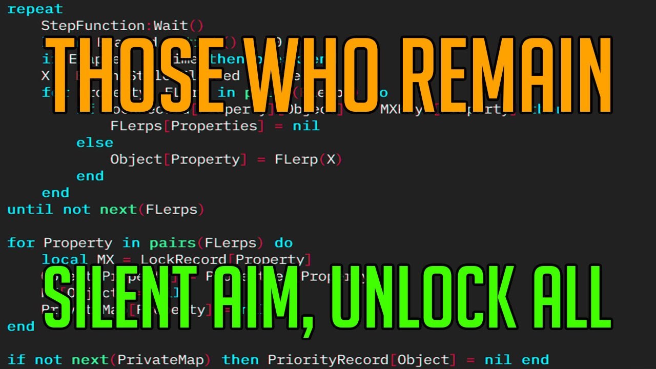 THOSE WHO REMAIN | HACK/SCRIPT | SILENT AIM, UNLOCK ALL, INF AMMO ...