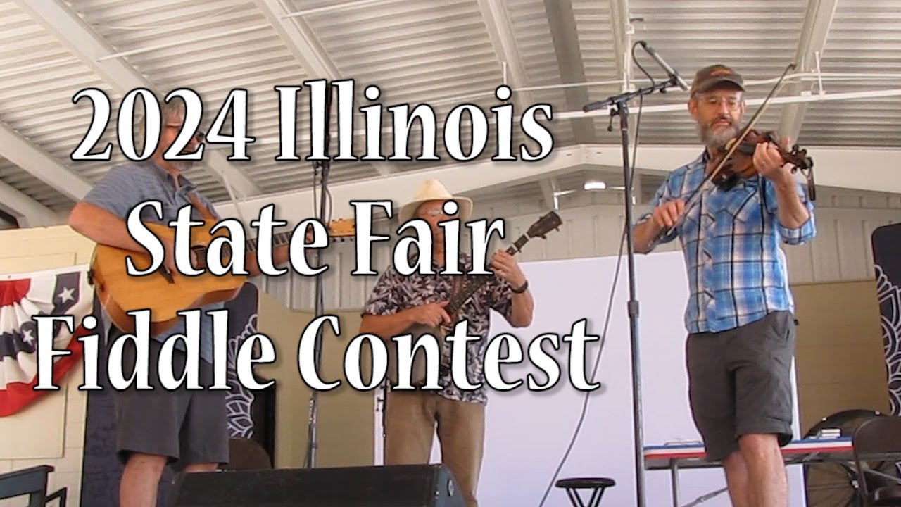2024 Illiniois State Fair Fiddle Contest - YouTube