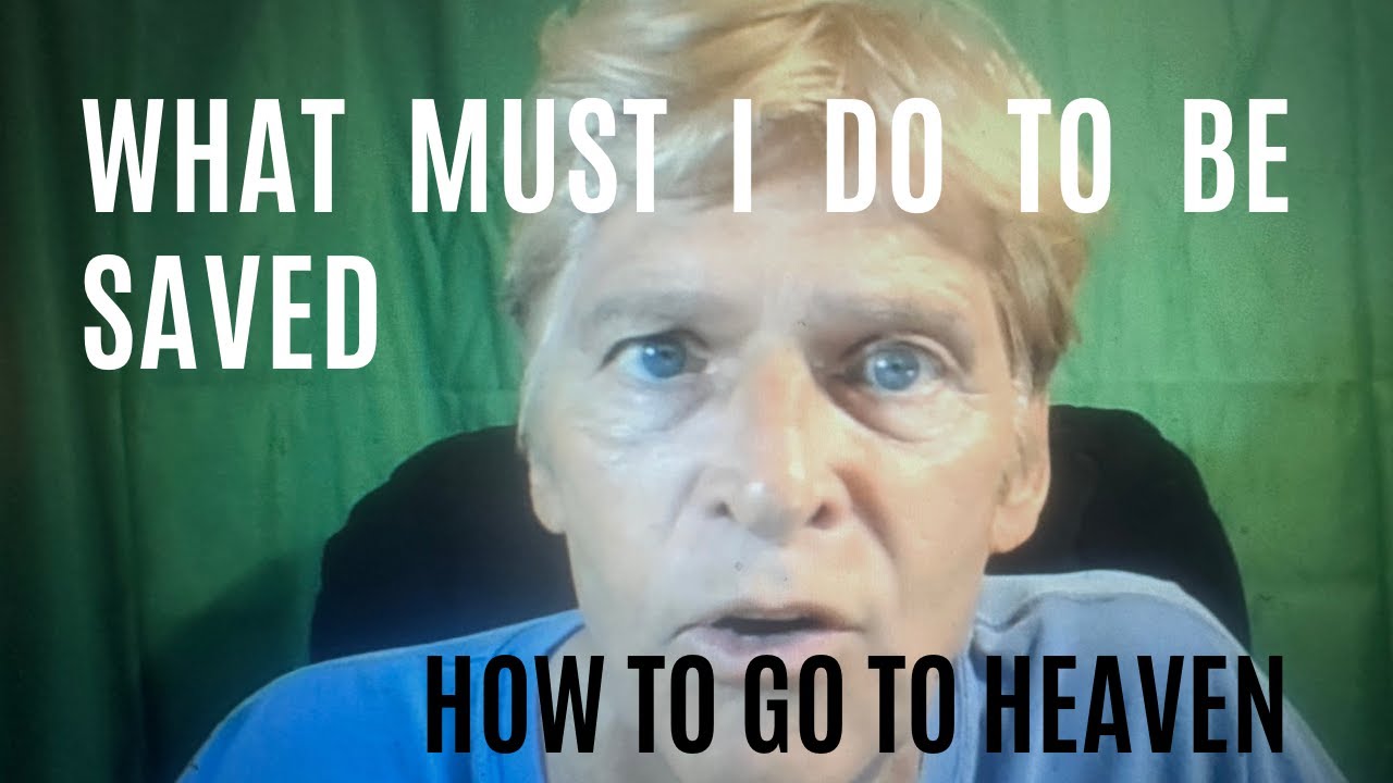What Must I Do to Be Saved? - YouTube