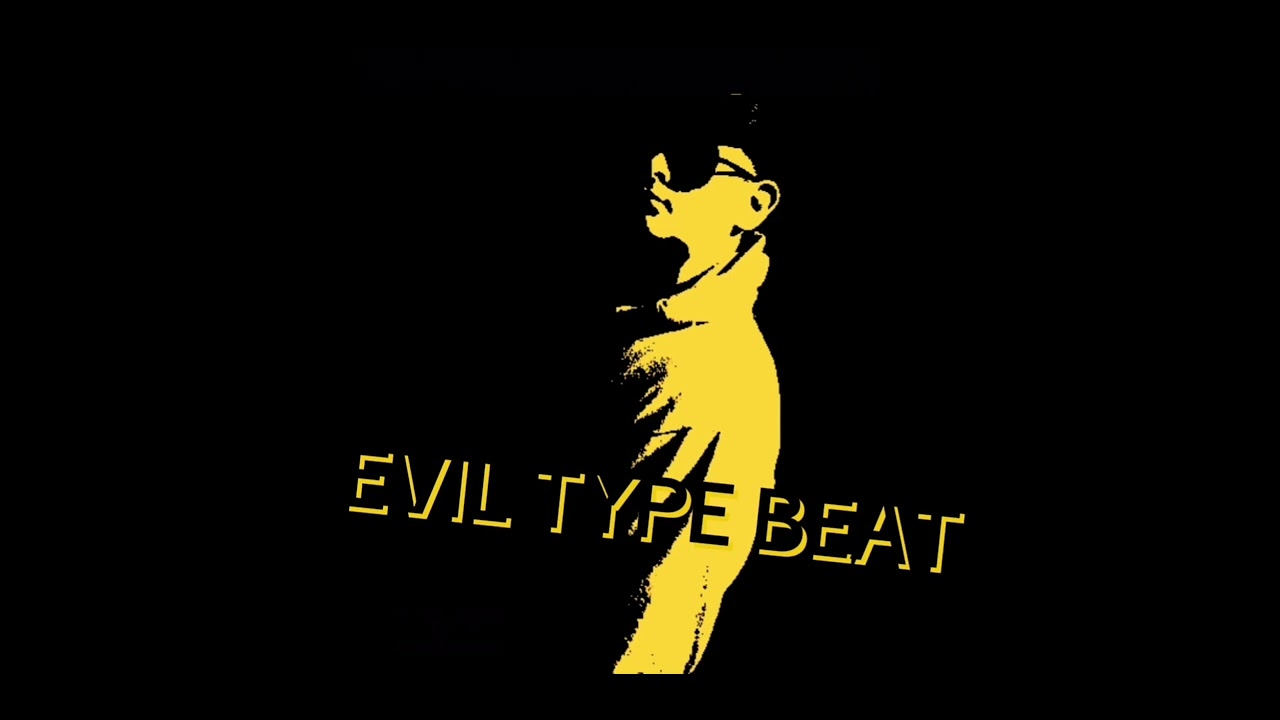 EVIL TYPE BEAT (by WDJoker) - YouTube