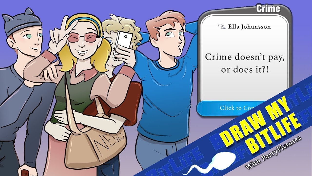 DRAW MY BITLIFE Teenage Crime Lord Ella Johansson! - YouTube