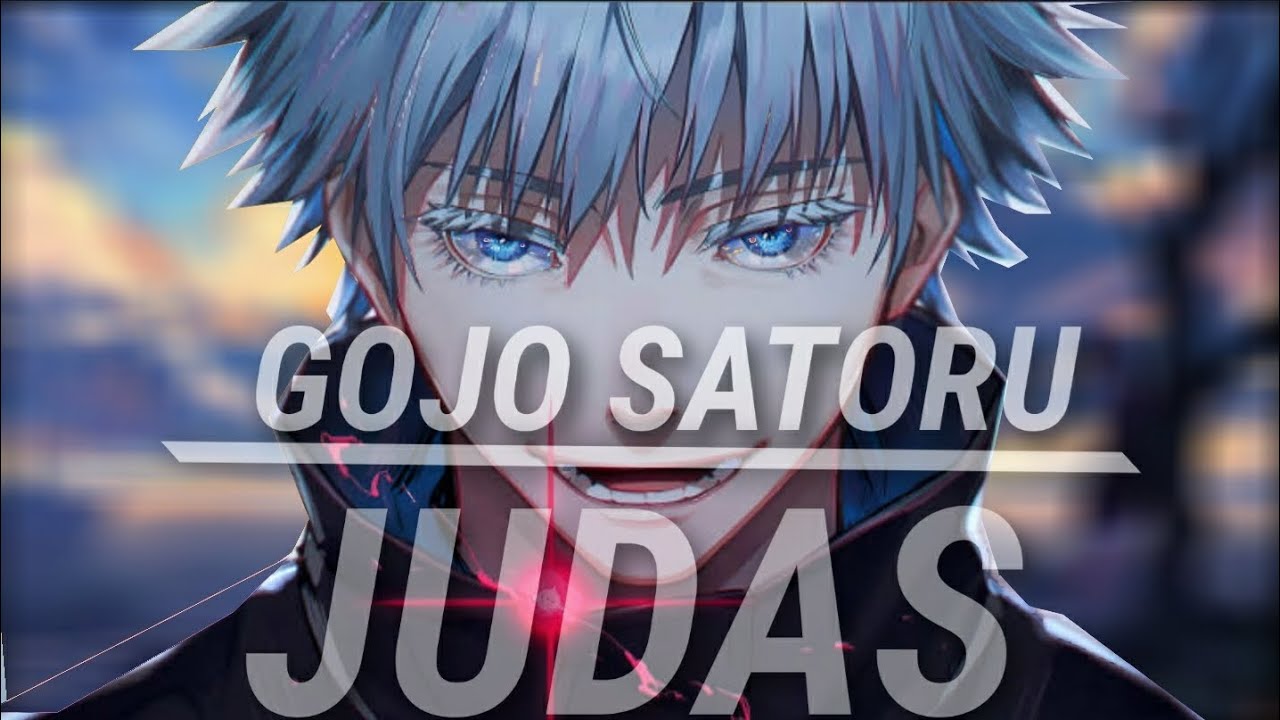 Gojo Satoru - Judas [Edit/AMV] - YouTube
