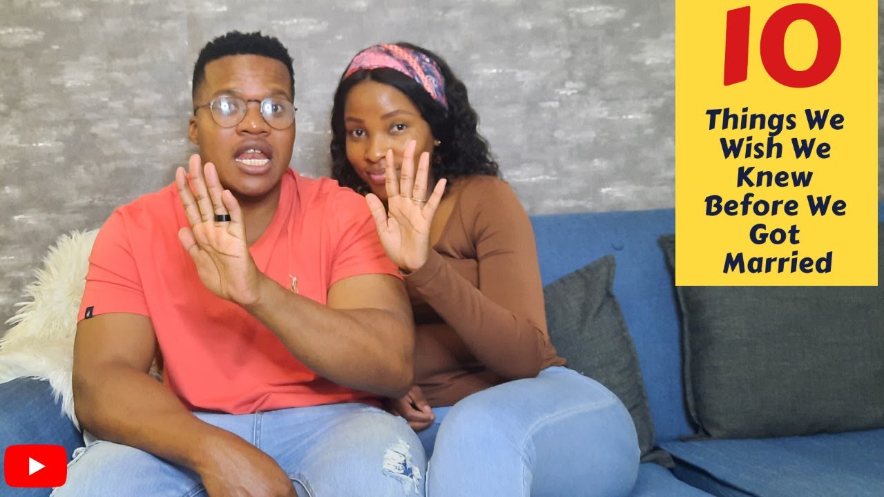 10 Things We Wish We Knew Before We Got Married| South African ...