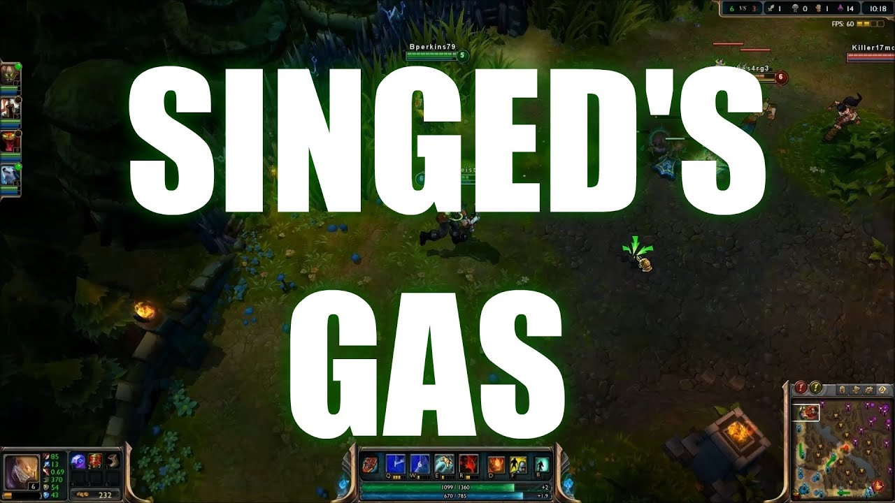 Singed's Gas - League of Legends - YouTube
