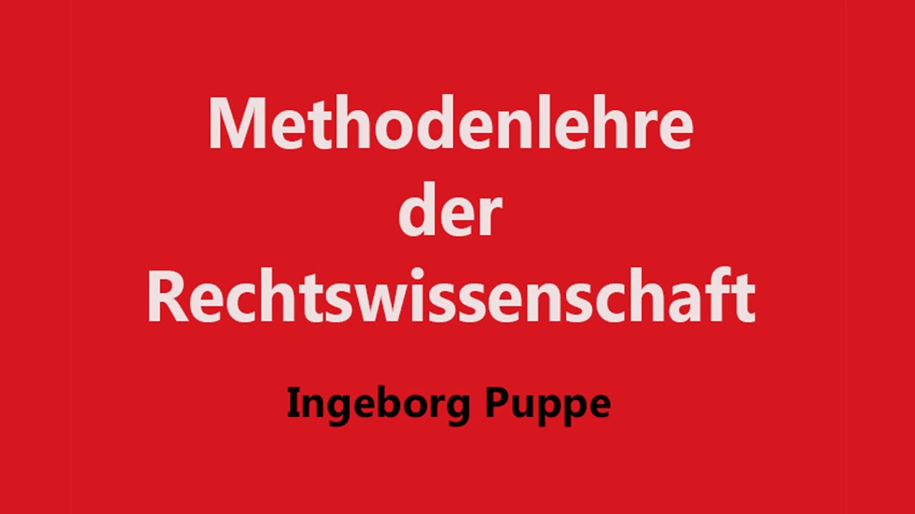 Einführung in die Methodenlehre der Rechtswissenschaft - Prof. Dr ...