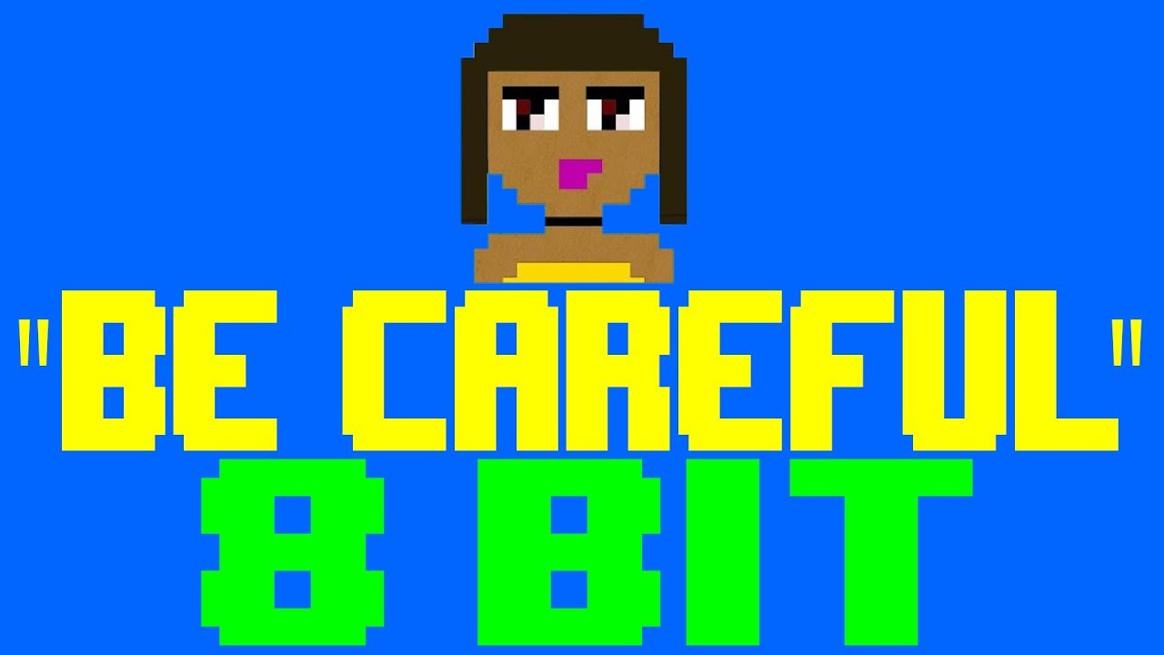 Be Careful [8 Bit Tribute to Cardi B] - 8 Bit Universe - YouTube