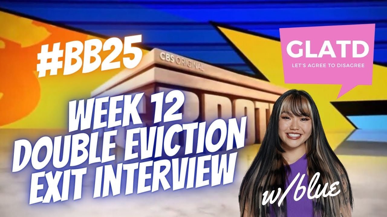 #BB25 EXIT INTERVIEW - BLUE - YouTube