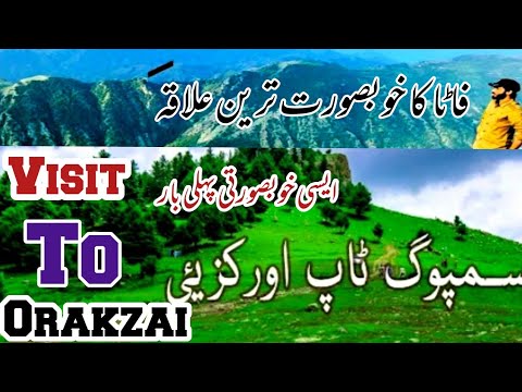 Beauty of Orakzai Agency || New vlog video|| 2023 new vlog ||Visit to ...