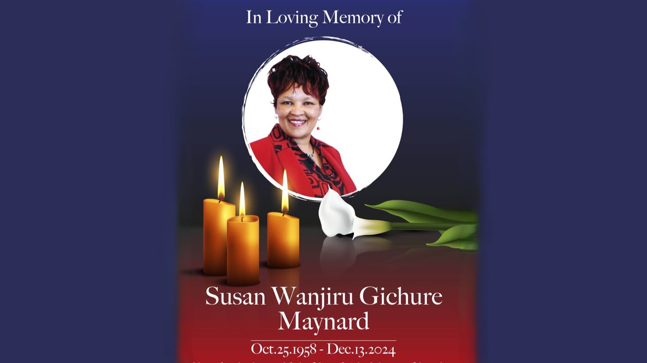 MEMORIAL SERVICE | SUSAN WANJIRU GICHURE MAYNARD | 22ND DEC 2024 - YouTube