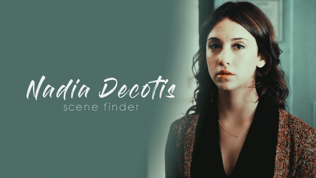 Nadia Decotis | scene finder - YouTube