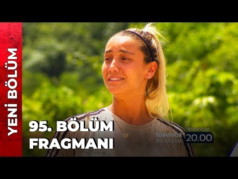 SURVİVOR 95. BÖLÜM FRAGMANI | GÖZYAŞLARI SEL OLDU