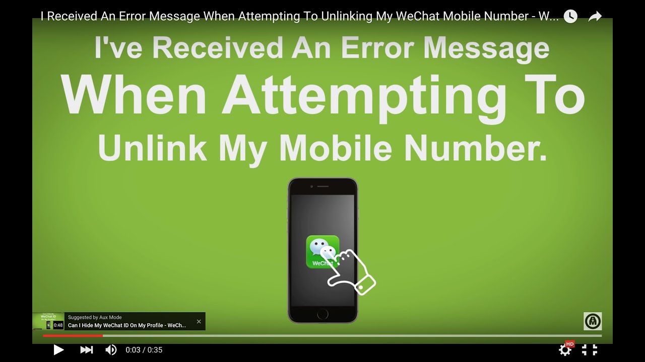 I Received An Error Message When Attempting To Unlinking My WeChat ...
