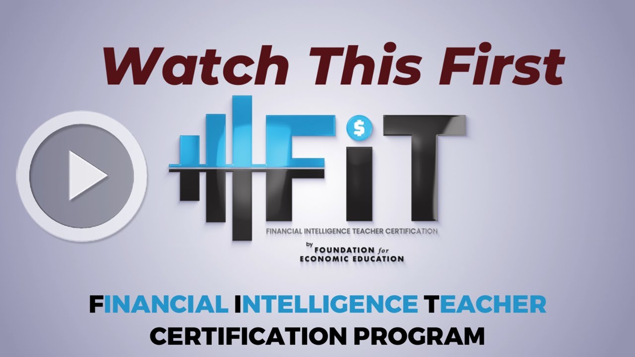 Intro to Financial Intelligence Teacher (FIT) Certification program ...