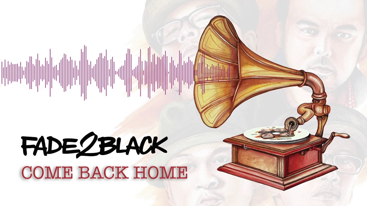 Fade2Black - Come Back Home - YouTube