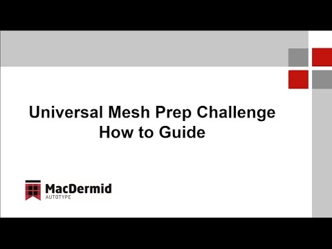Universal Mesh Prep (MacDermid Autotype) - How to Guide - YouTube