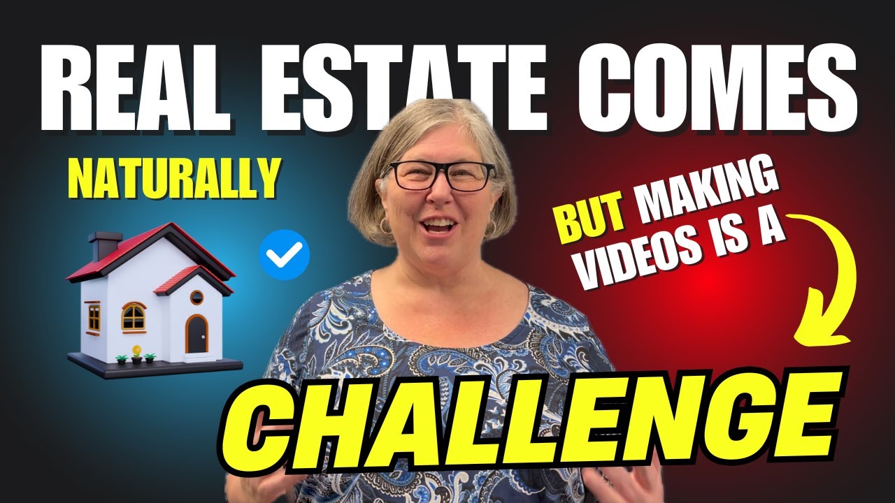 Real Estate Comes Naturally | But Making Videos is a Challenge | Real ...
